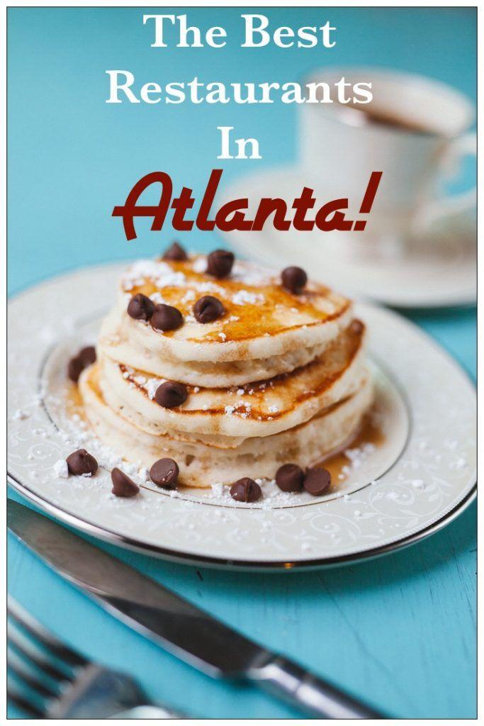 A List of the Best Restaurants in Atlanta! - The Sophisticated Life